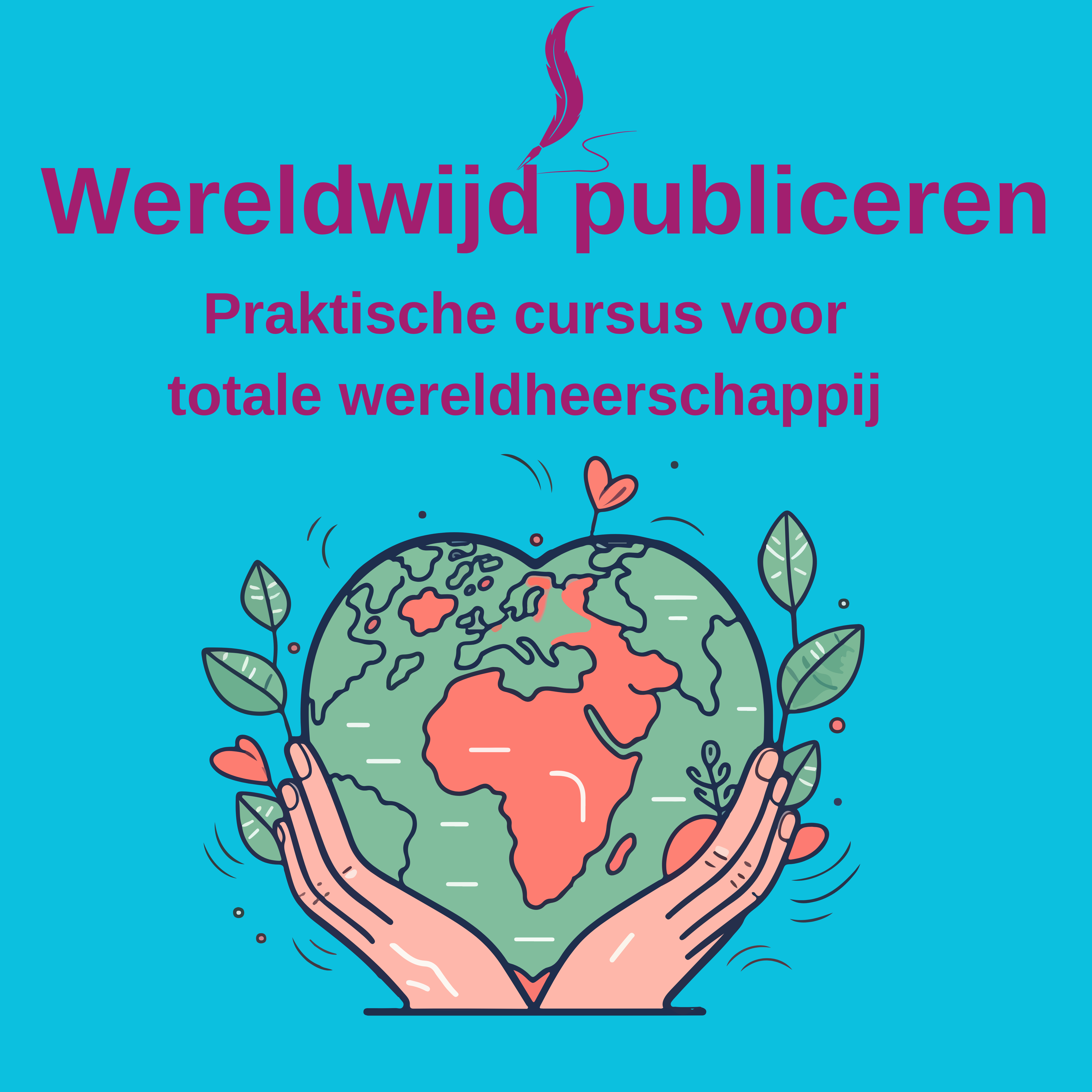 Wereldwijd publiceren (PDF-cursus) - Leen Raats, schrijver.